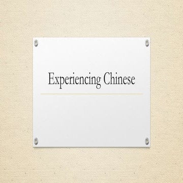 Experiencing Chinese, The designed Chinese Language Course | PPT