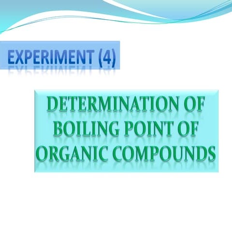 Determination of boiling point of organic compounds | PDF