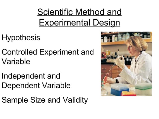 The scientific method and experimental design 9th grade biology