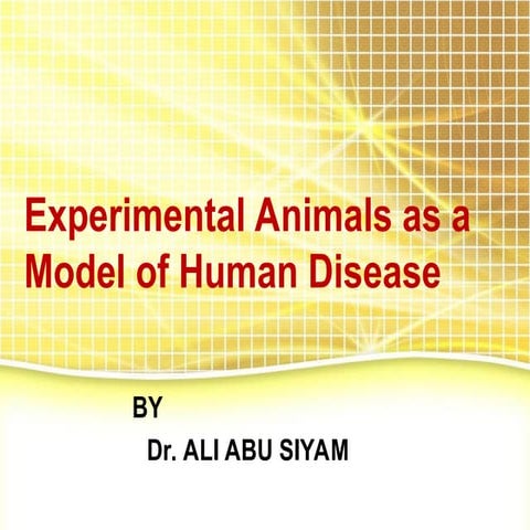 Experimental Animals as a Model of Human Disease.ppt