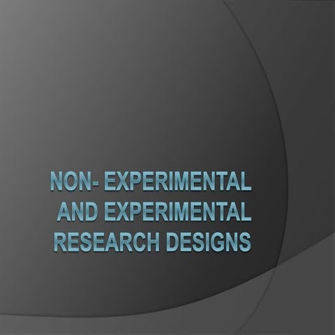 Experimental designs | PPTX