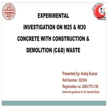 EXPERIMENTAL INVESTIGATION ON M25 & M30 CONCRETE WITH CONSTRUCTION & DEMOLITION (C&D) WASTE ...