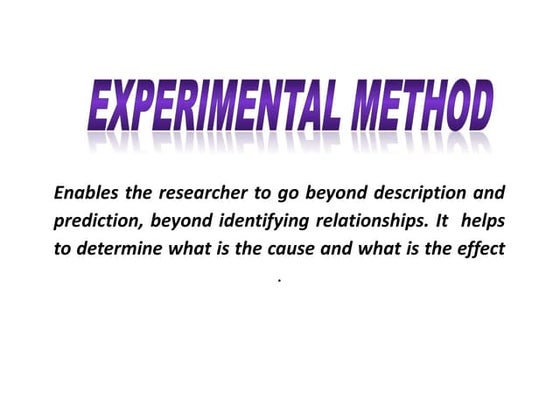 Experimental Research and techniques o present | PPT