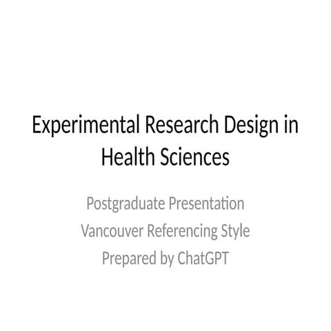 Experimental_Research_Design in sciences | PPTX