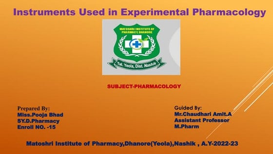 Commonly used instruments in Experimental Pharmacology | PPTX