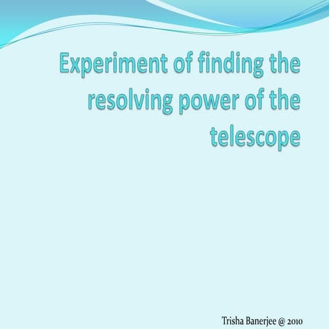 Experiment of finding the resolving power of the | PPTX