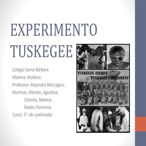 El experimento tuskegee (2) | PPTX
