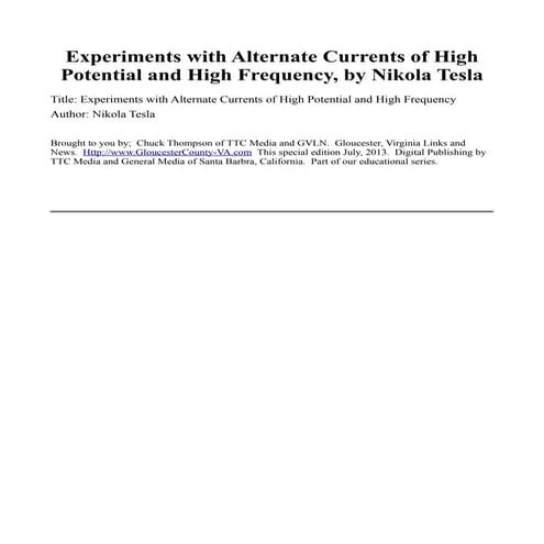 Experiments With Alternate Currents of High Potential and High ...