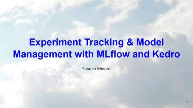 Experiment Tracking And Model Management With Mlflow And Kedro Ppt