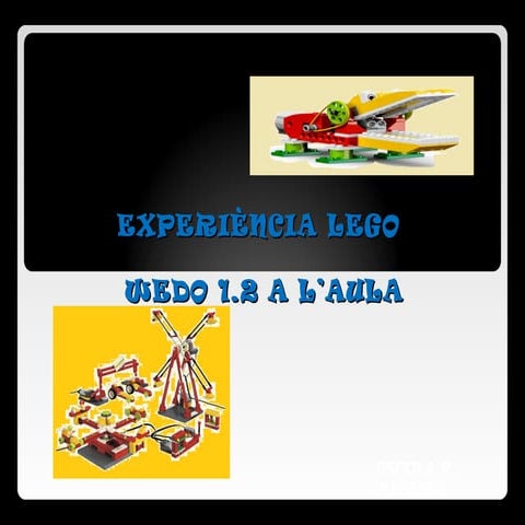 Experiència lego wedo | PPT