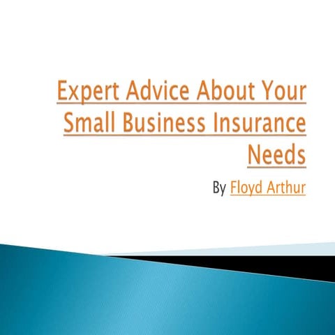 Expert advice about your small business insurance needs | PPTX ...