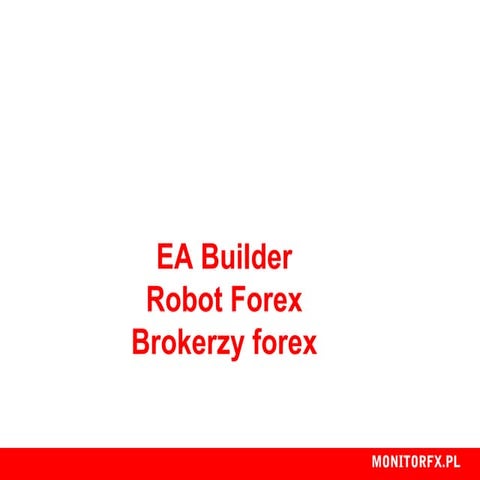 Expert advisor brokerzy forex | PPT