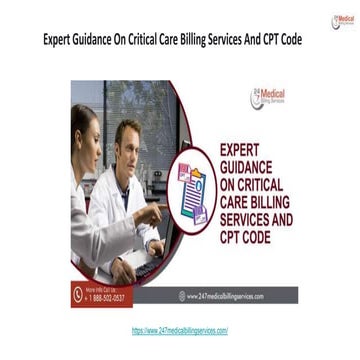 Expert Guidance On Critical Care Billing Services And CPT Code.pptx