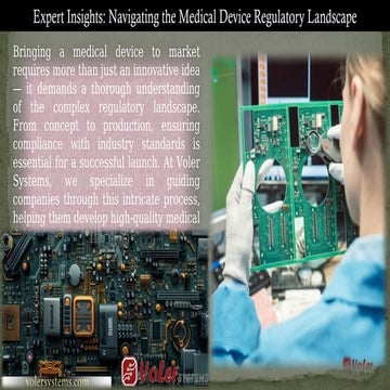 Expert Insights: Navigating the Medical Device Regulatory Landscape | PPTX