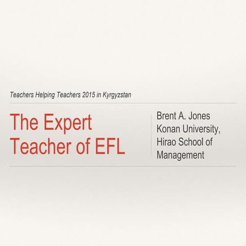 The Expertise Teacher of English as a Foreign Langauge | PPTX