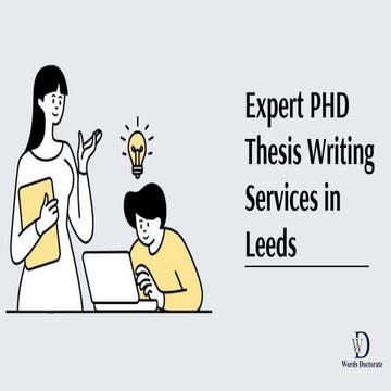 Conquer Your PhD Thesis With Expert Help In Los Angeles | PPTX