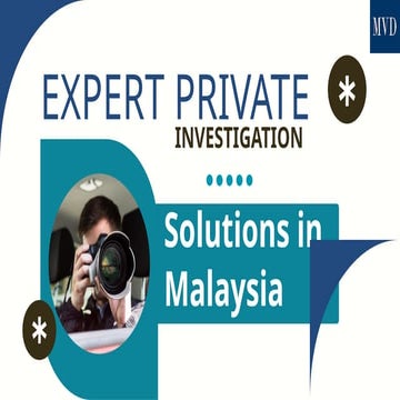 Expert Private Investigation Solutions in Malaysia | PPTX