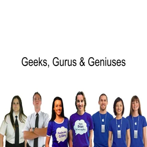 Geeks, Gurus & Geniuses | PPT