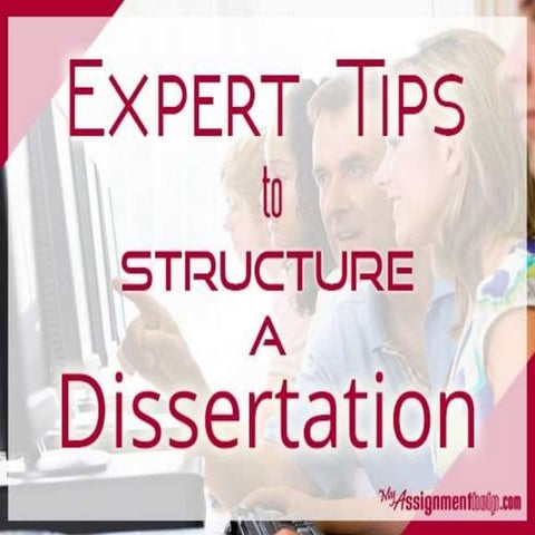 Expert Tips to Structure a Dissertation | PPT