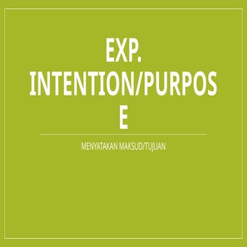 EXP INTENTION or PURPOSE for daily speaking.pptx