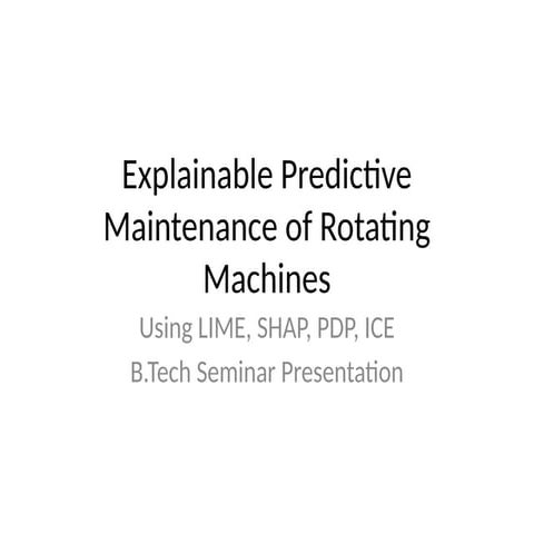 Explainable_Predictive_Maintenance_Slides.pptx