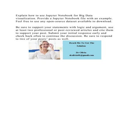 Explain how to use Jupyter Notebook for Big Data visualization. Prov.docx