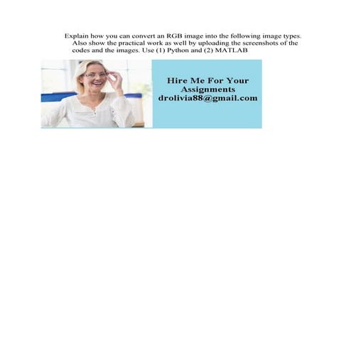 Explain how you can convert an RGB image into the following image type.pdf