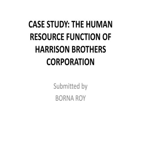 Explain human resource management function at harrison brothers | PPTX