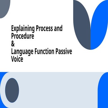 Explaining Process and Procedure dan Passive Voice.ppt