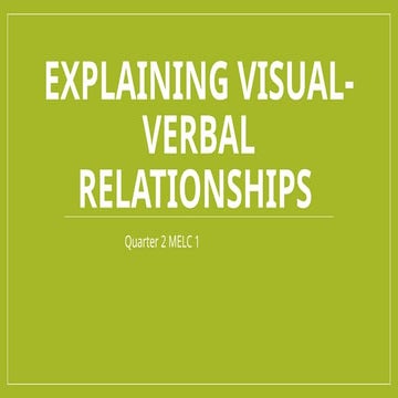 Explaining Visual-Verbal Relationships.pptx