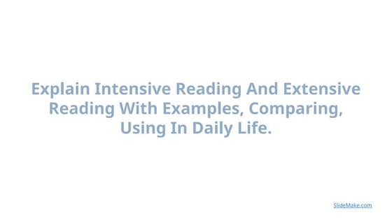 Intensive vs extensive reading... reading and writing skills | PPT