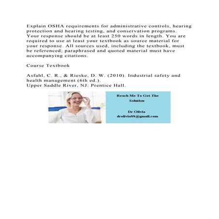 Explain OSHA requirements for administrative controls, hearing prote.docx