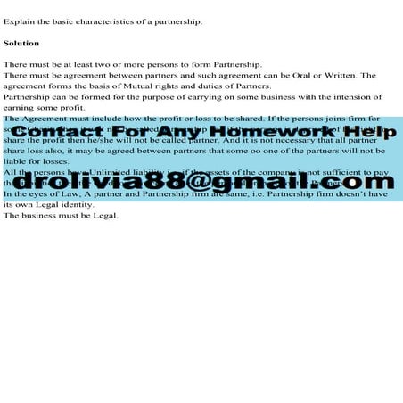 Explain the basic characteristics of a partnership.SolutionThe.pdf