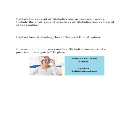 Explain the concept of Globalization in your own words. Include th.docx
