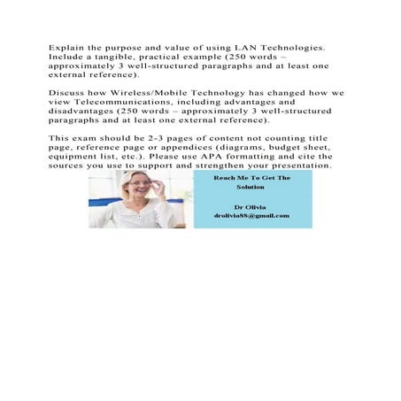 Explain the purpose and value of using LAN Technologies. Include a t.docx