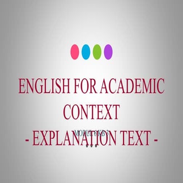 Explanation text : English for Academic Context | PPTX