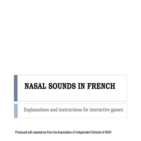 Explanations nasal sounds in french | PPSX