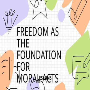 explanatory: Freedom as foundation of morality.pptx