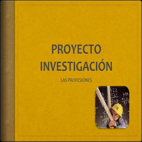 Explicación proyecto investigación profesiones | PPTX