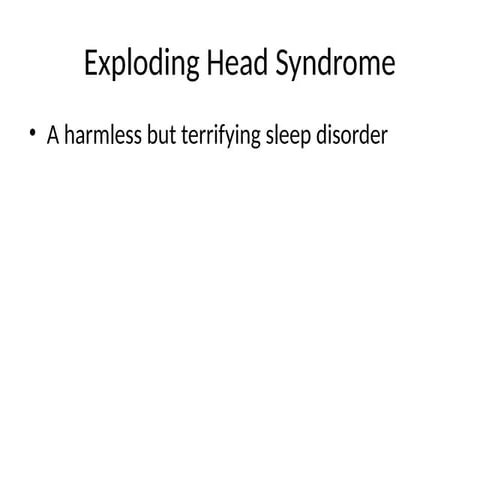 Exploding_Head_Syndrome Exploding_Head_Syndrome.pptx