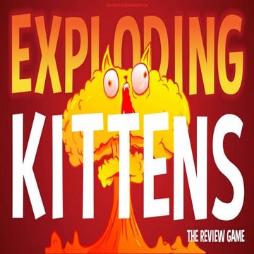 Exploding Kittens - The Review Game.pptx