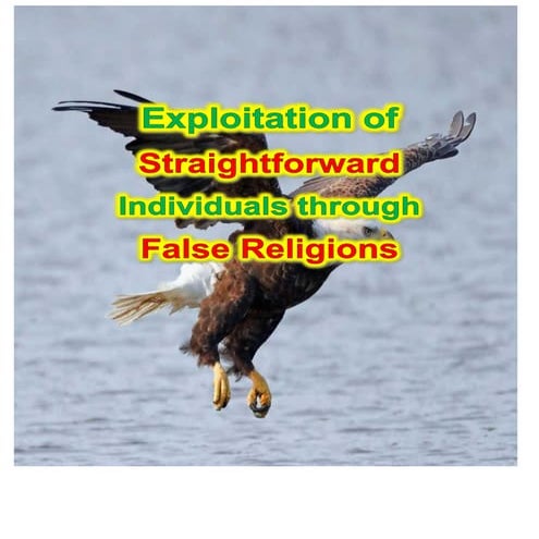 Exploitation of Straightforward Individuals through False Religions.pdf