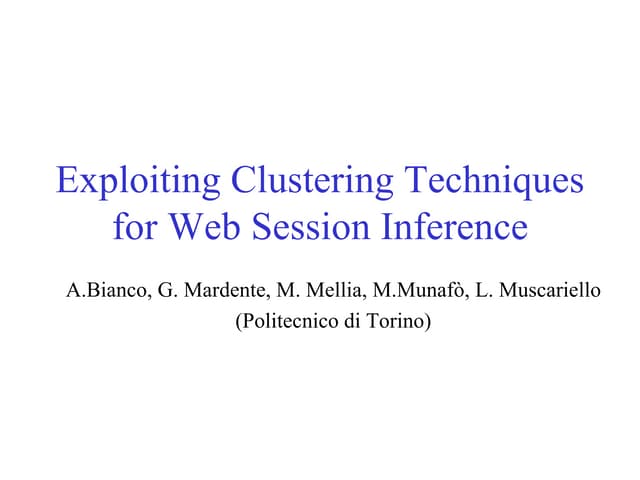 Exploiting clustering techniques | PPT Exploiting clustering techniques | PPT