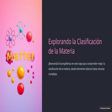4. Clasificación de la materia.propiedades | PPTX