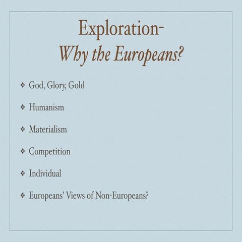 Exploration why europeans? | KEY
