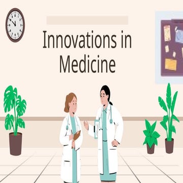 Exploration of innovations in medicine.pptx