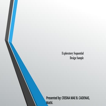 EXPLORATORY SEQUENTIAL DESIGN- SAMPLE.pptx