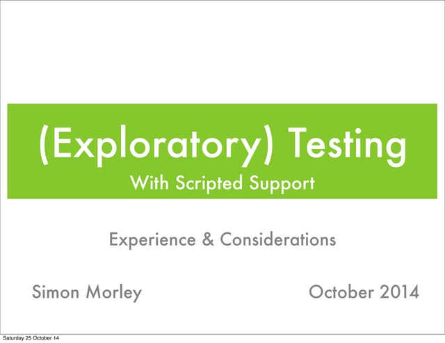 Exploratory Testing With Scripted Support Ppt