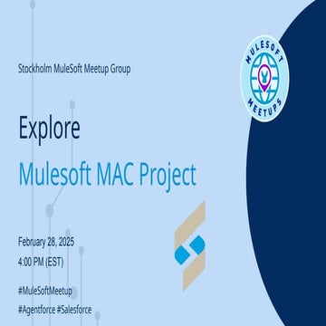 Metaverse Meetup: Explore Mulesoft MAC Project | PPTX