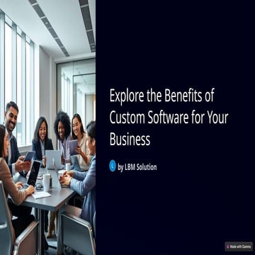 Explore-the-Benefits-of-Custom-Software-for-Your-Business.pptx